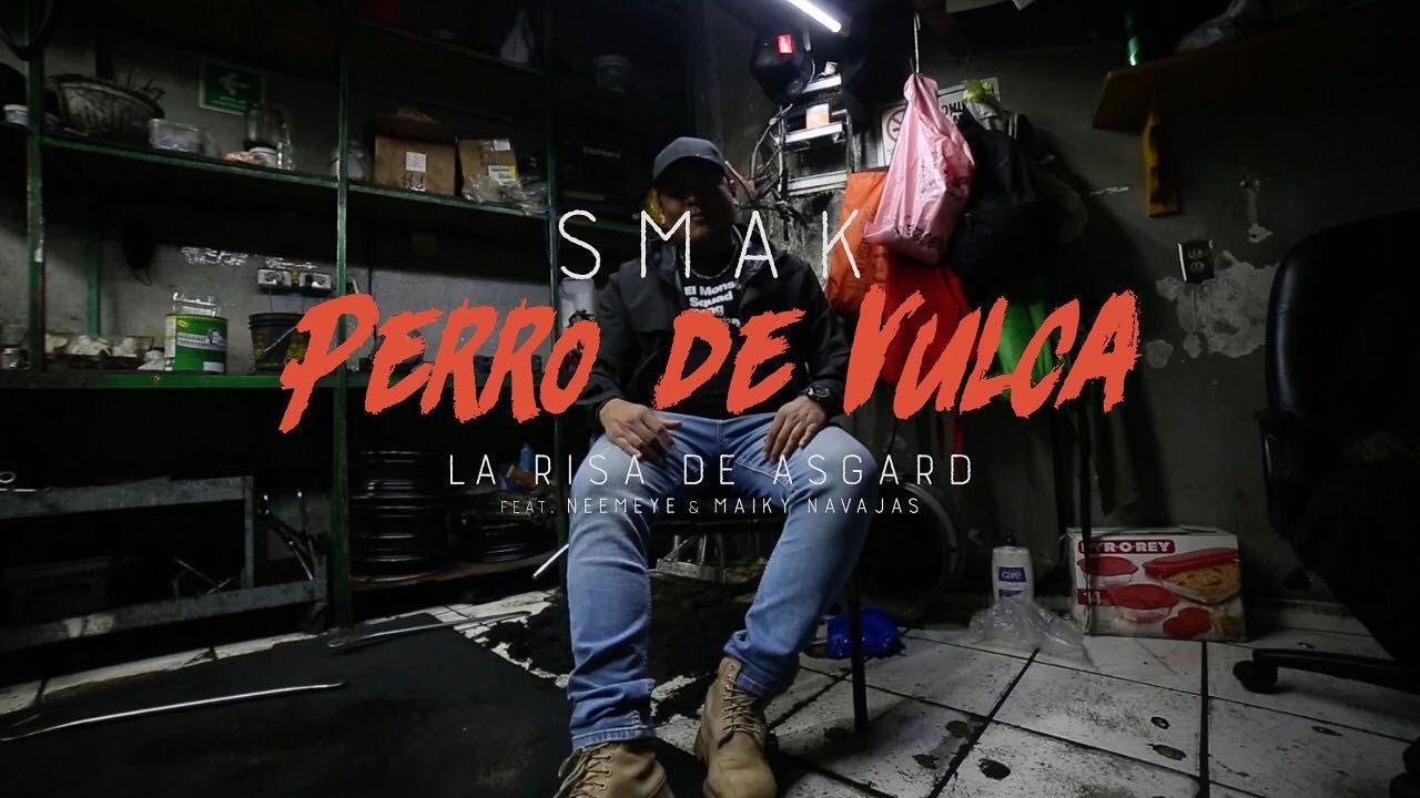Video: Smak & La risa de Asgard | Perro de vulca ft. Neemeye y Maiky ...